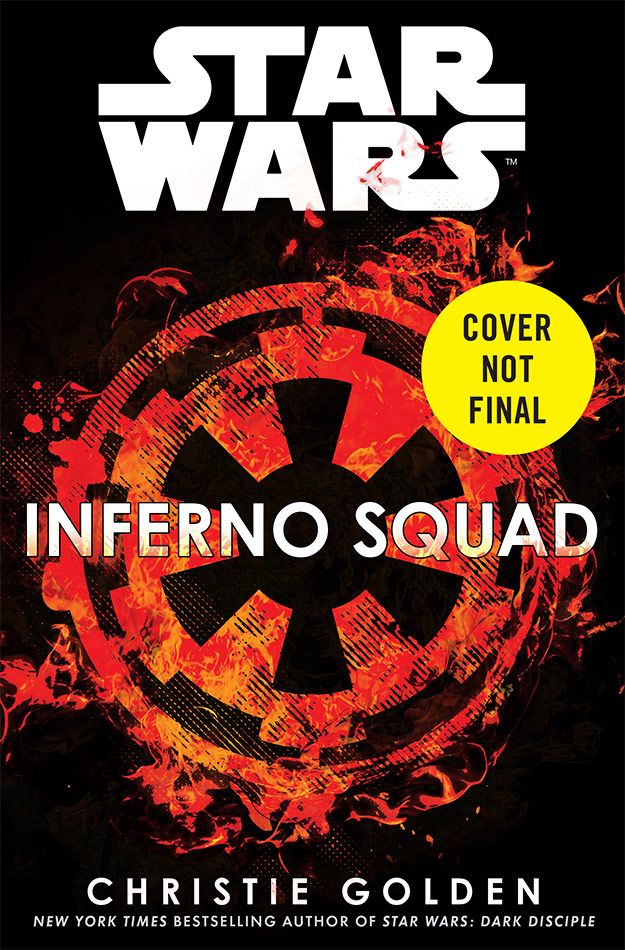 New Star Wars Book Inferno Squad Picks Up After Rogue One