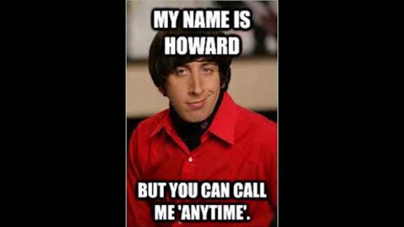 Tbbt Howard Memes