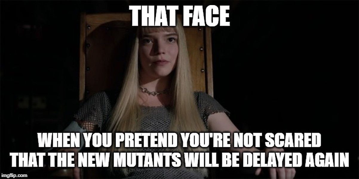 10 Hilarious Memes Celebrating The New Mutants' Release