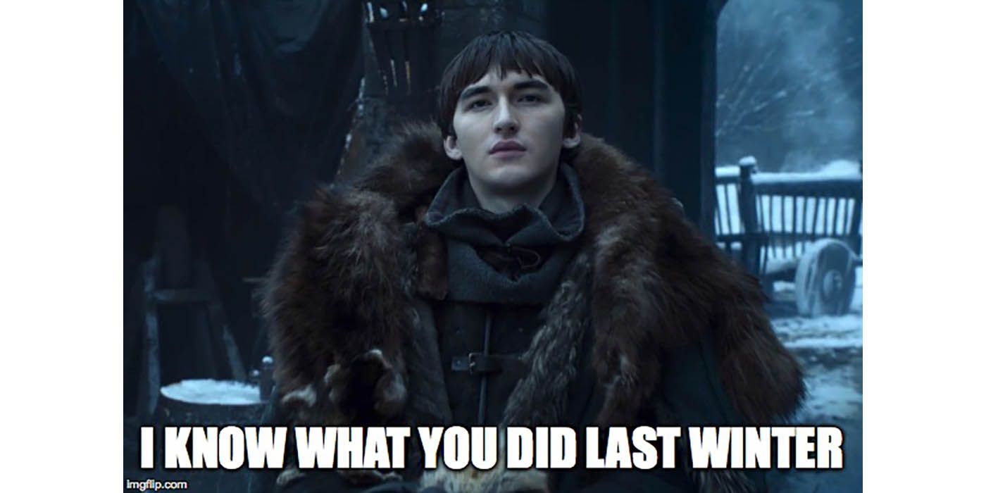 Game of Thrones: 10 Bran Stark Memes That Will Have You Cry-Laughing
