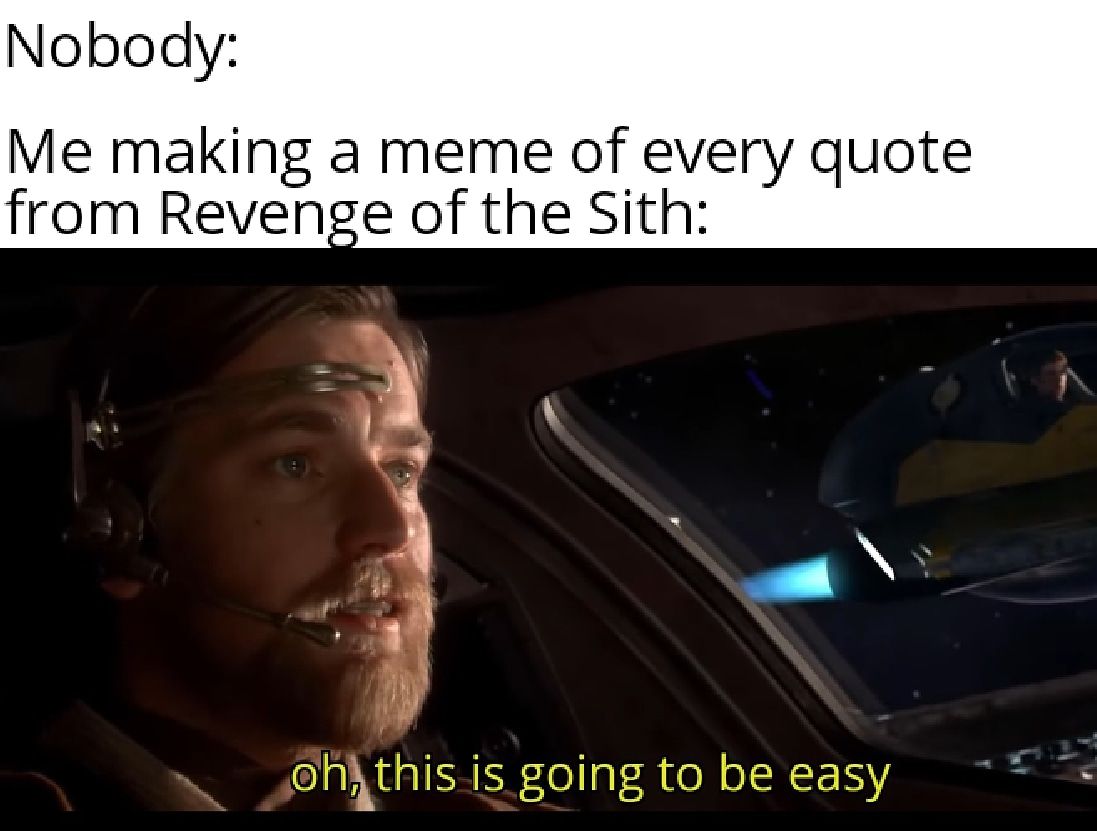 Star Wars: 10 Revenge Of The Sith Memes That Are Too Hilarious For Words