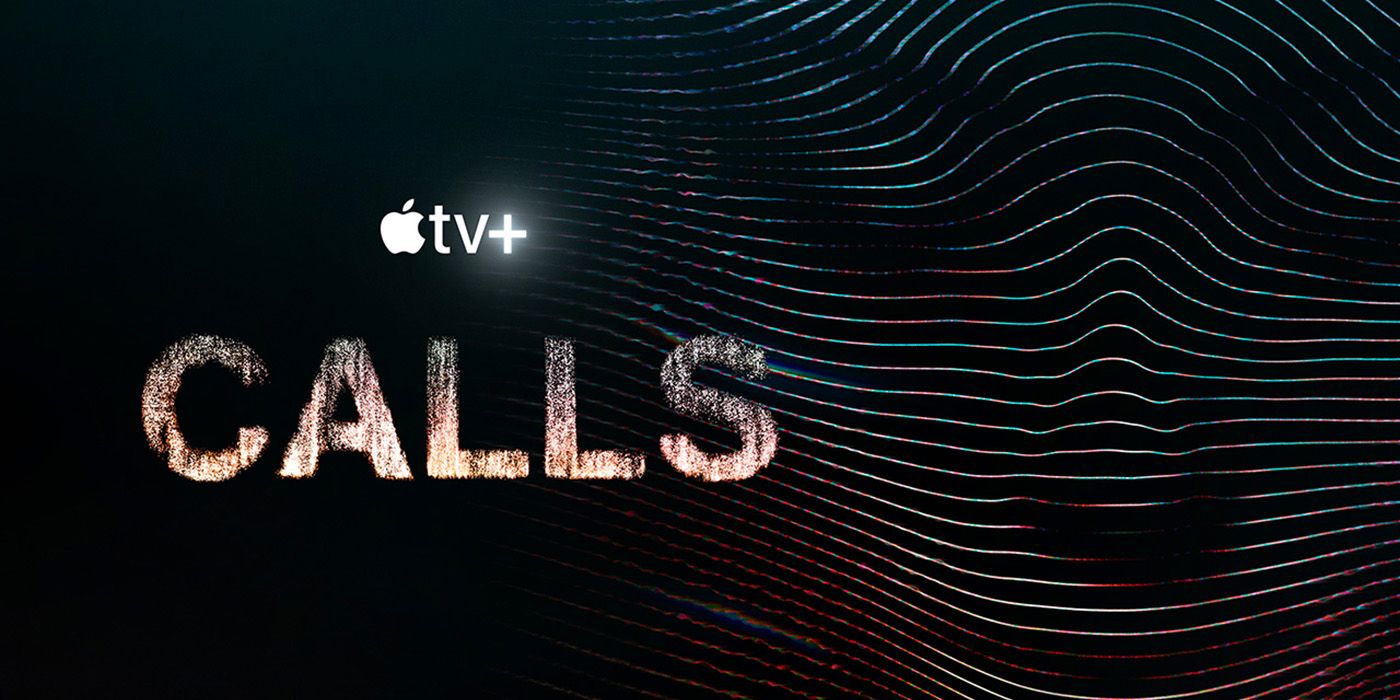 Apple TV+'s Calls: 5 Things That Make It Unique (& 5 That Make It Hard ...