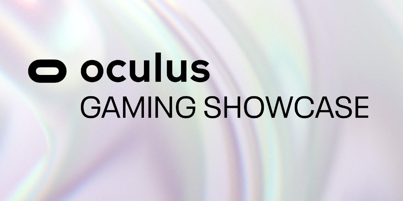 Oculus Gaming Showcase Announced For Later This Month