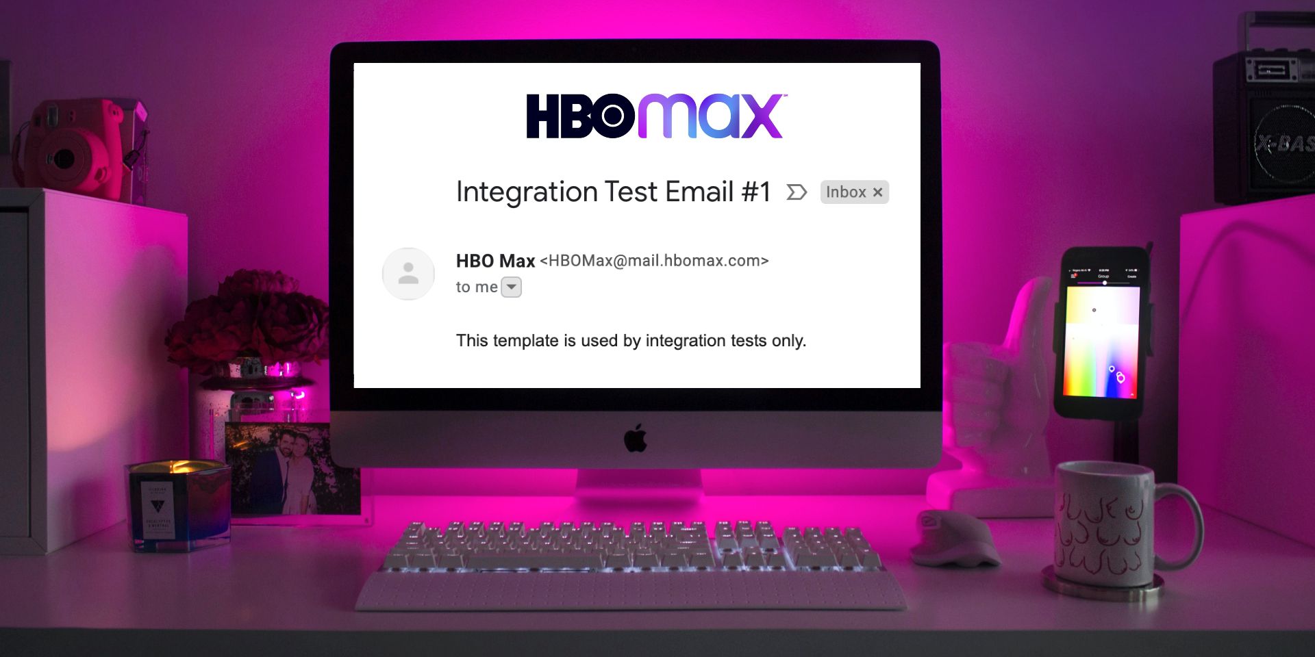 What Is HBO Max Integration Test Email #1?