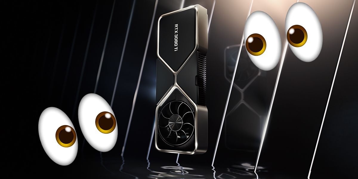 Trying To Buy An Nvidia RTX 30? Tomorrow Might Be Your Lucky Day