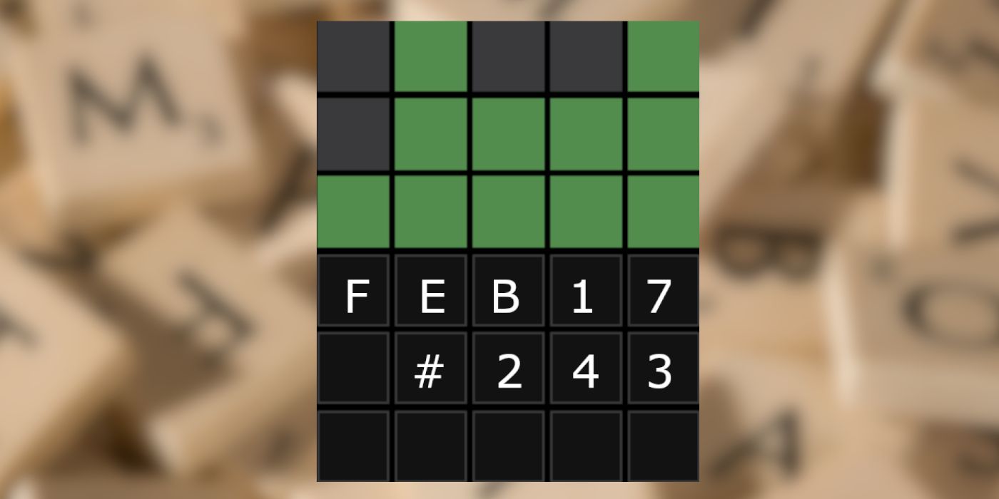 Wordle 243: February 17, 2022 Answer