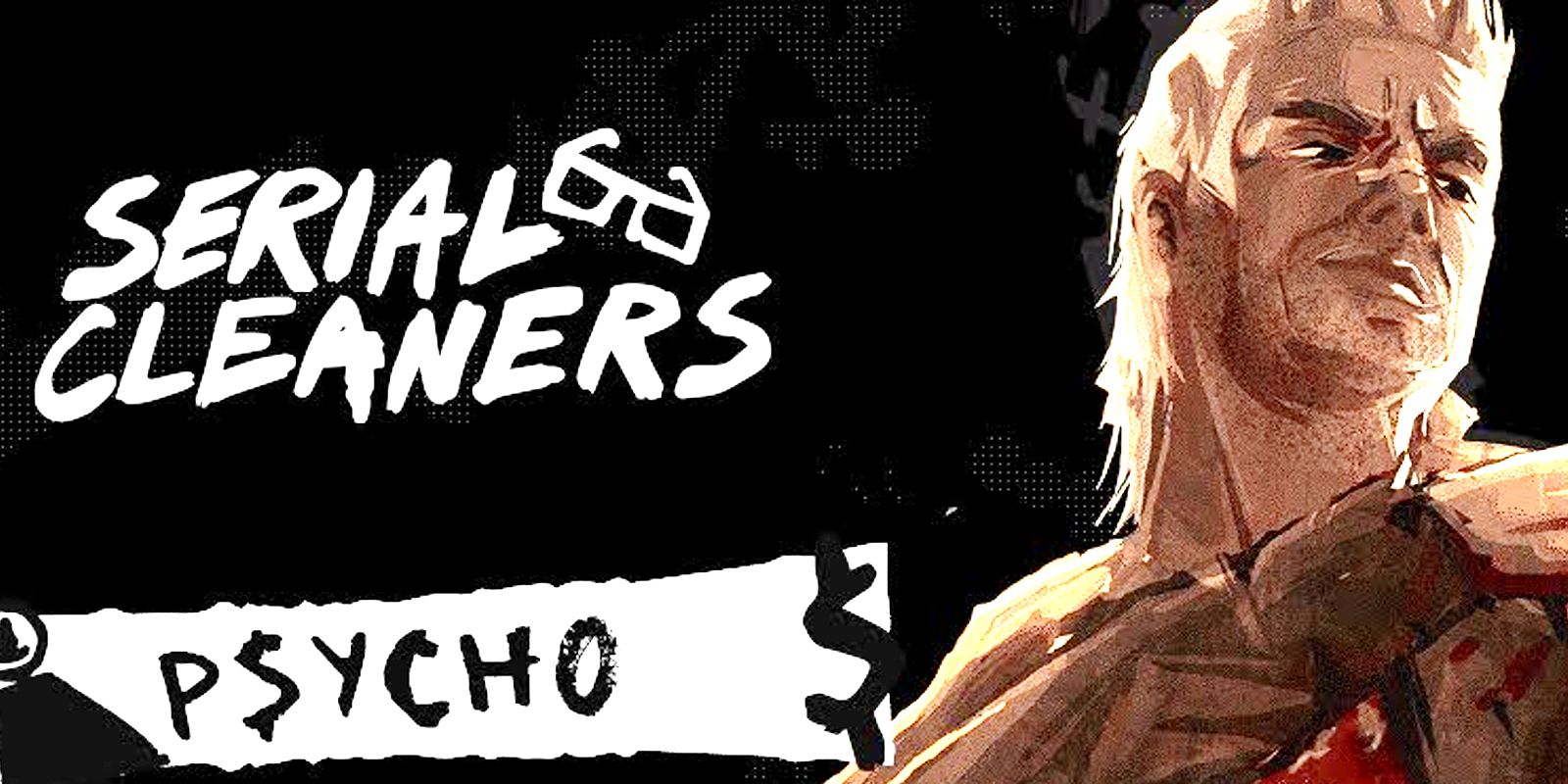 Serial Cleaners: Hal Character Guide (Tips, Abilities, & Strategies)