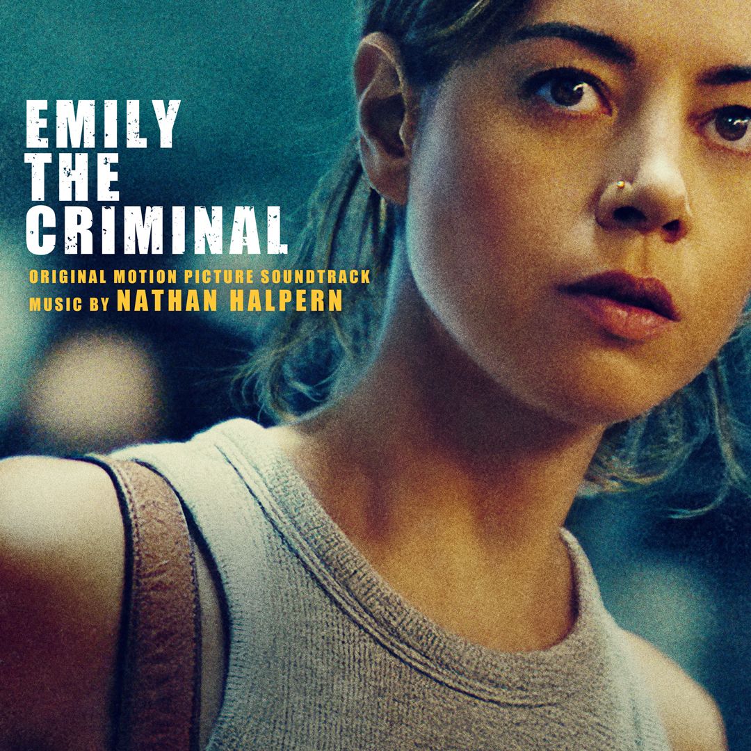 Aubrey Plaza's Emily the Criminal Unveils Two New Tracks [EXCLUSIVE]