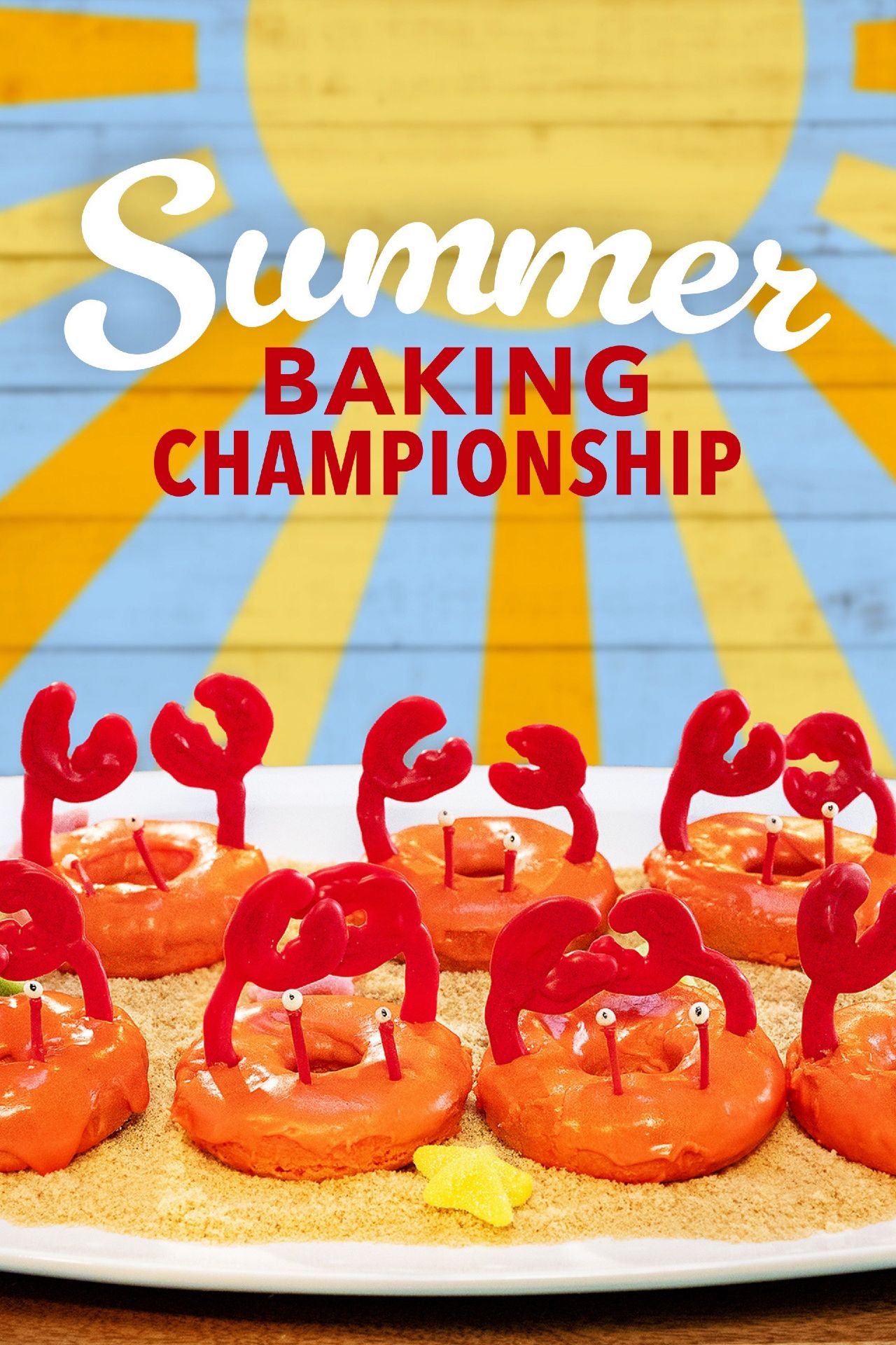 Summer Baking Championship Summary, Latest News, Trailer, Season List ...