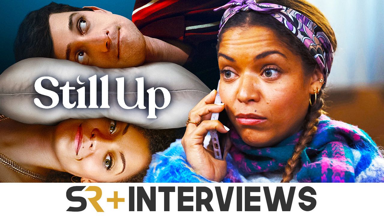 Still Up Producers On Cast Chemistry & Oddball Inspirations In New ...