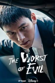 The Worst Of Evil Summary Latest News Trailer Season List Cast