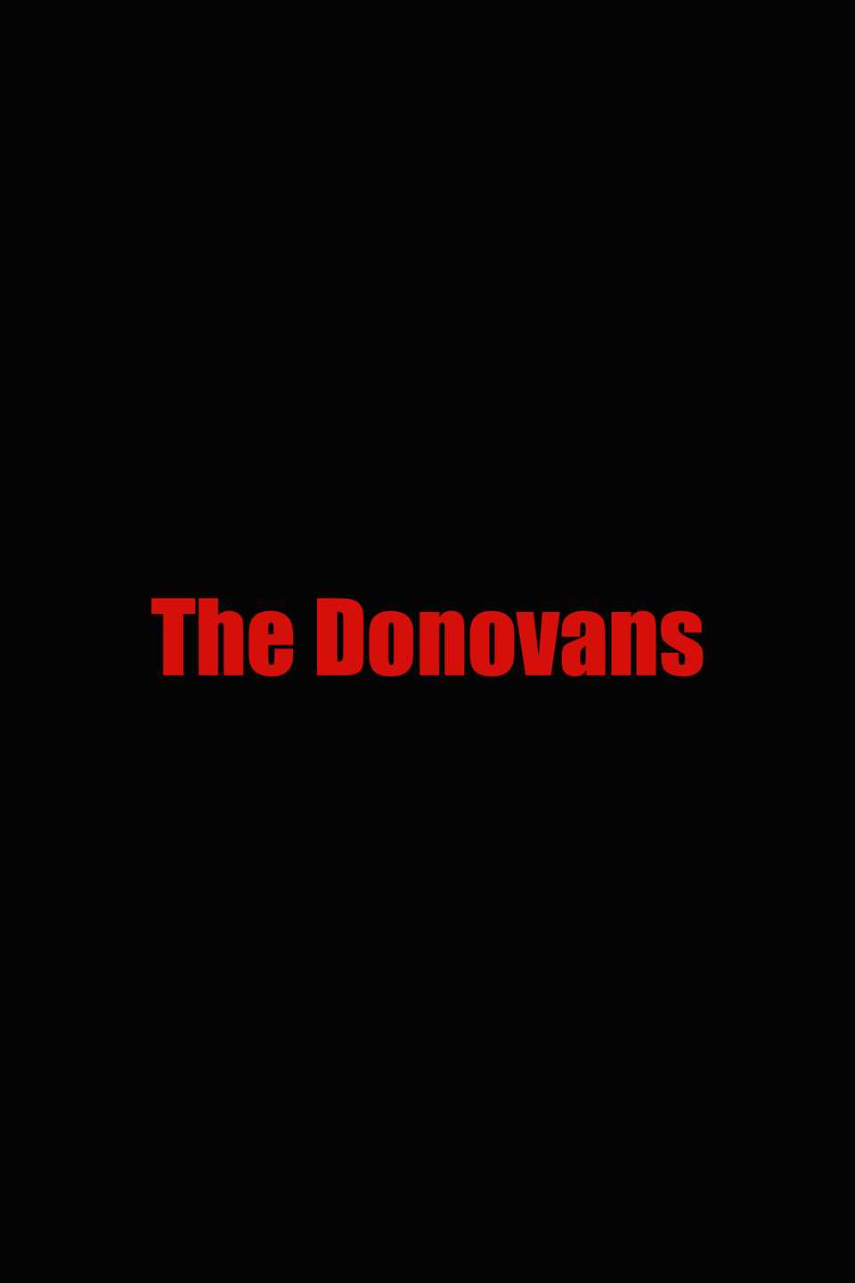 The Donovans: Cancelation & Everything We Know