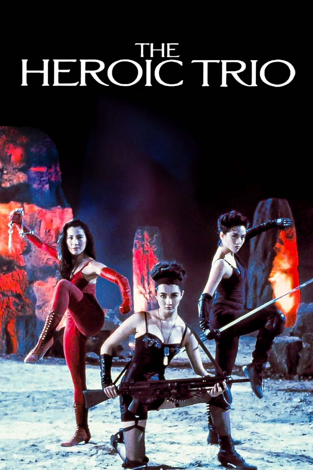 The Heroic Trio Summary, Latest News, Trailer, Cast, Where to Watch and ...