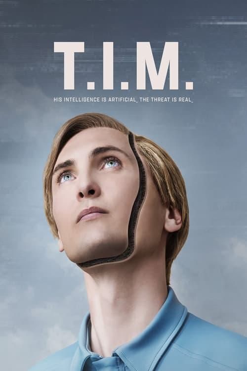 T.I.M. Summary, Latest News, Trailer, Cast, Where to Watch and More