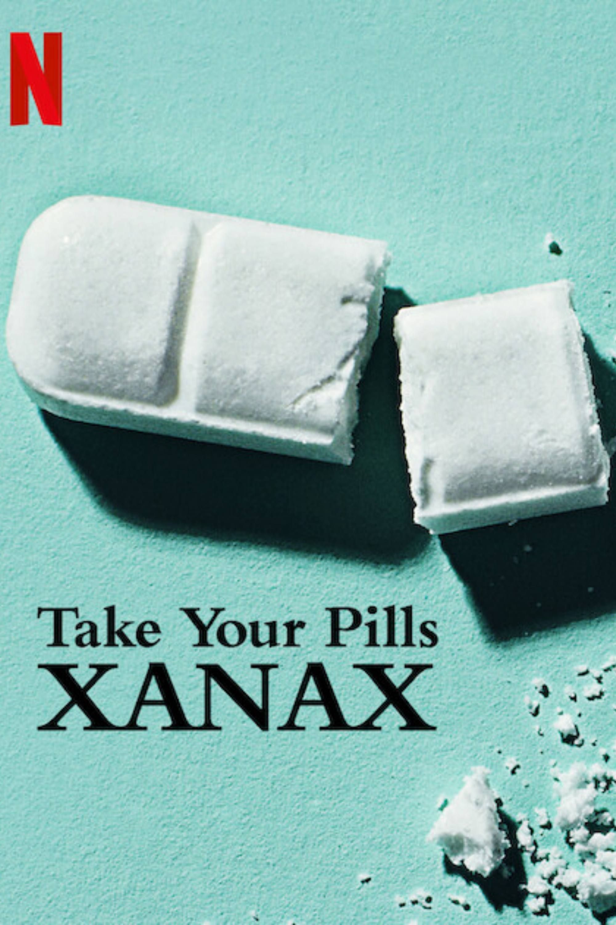 Take Your Pills: Xanax (2022) | ScreenRant