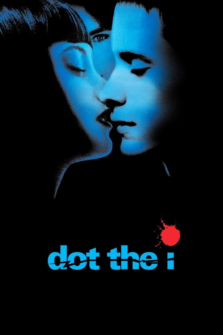 Dot the I Summary, Latest News, Trailer, Cast, Where to Watch and More