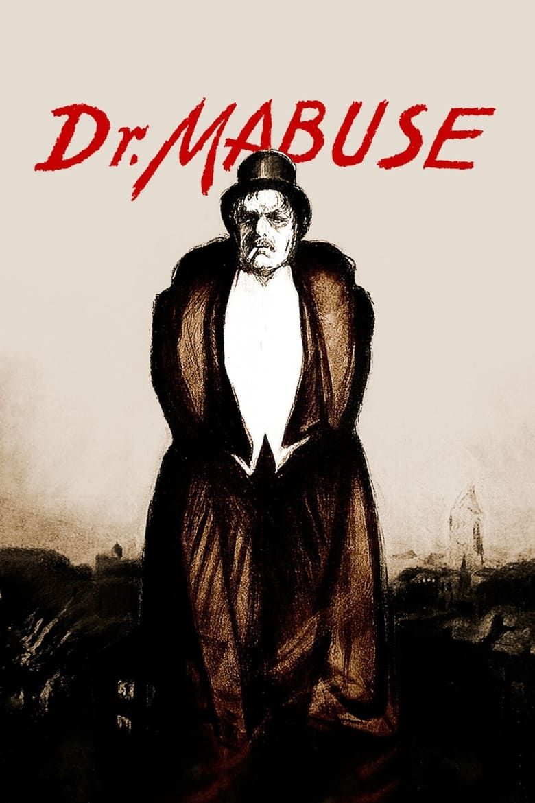 Dr. Mabuse, the Gambler Summary, Latest News, Trailer, Cast, Where to ...