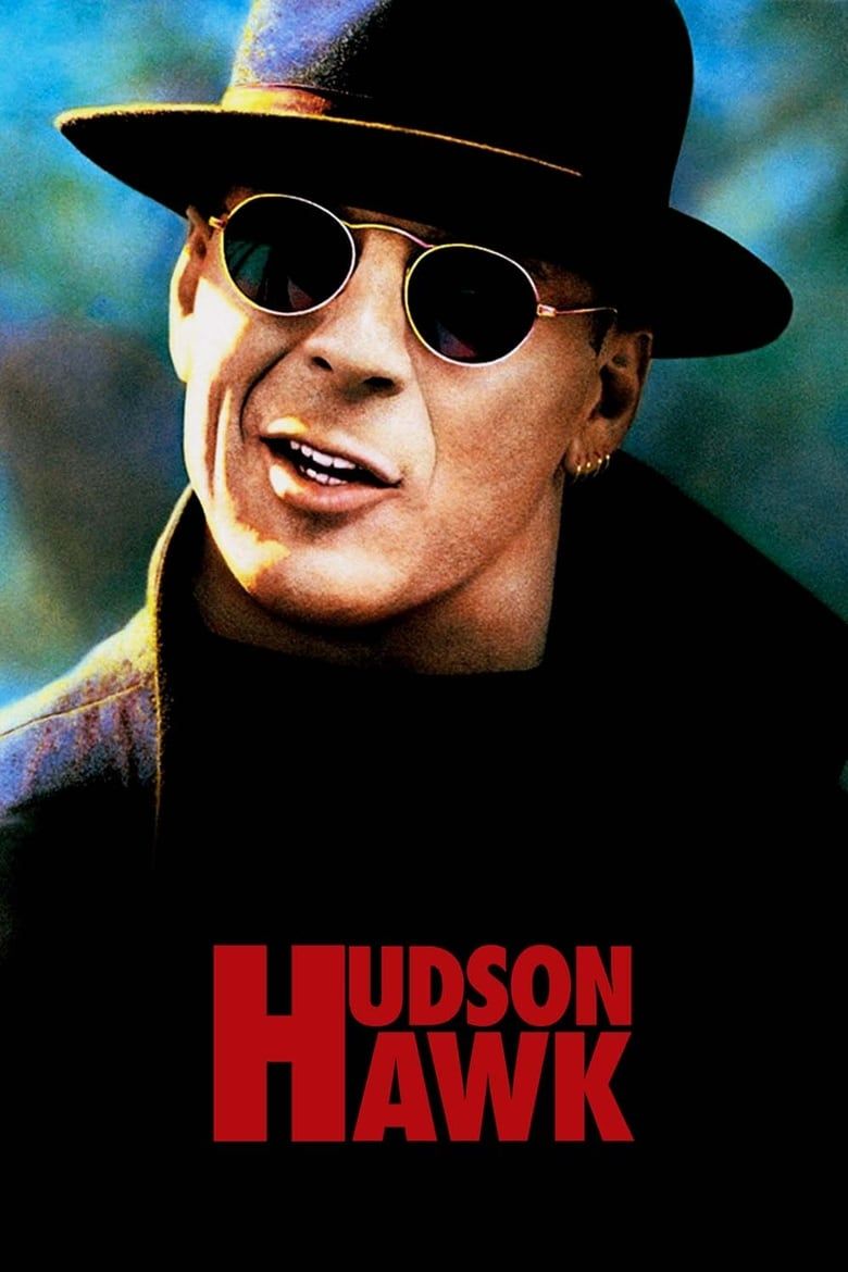 Hudson Hawk Summary, Latest News, Trailer, Cast, Where to Watch and More