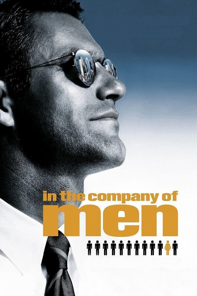 In the Company of Men Summary, Latest News, Trailer, Cast, Where to ...