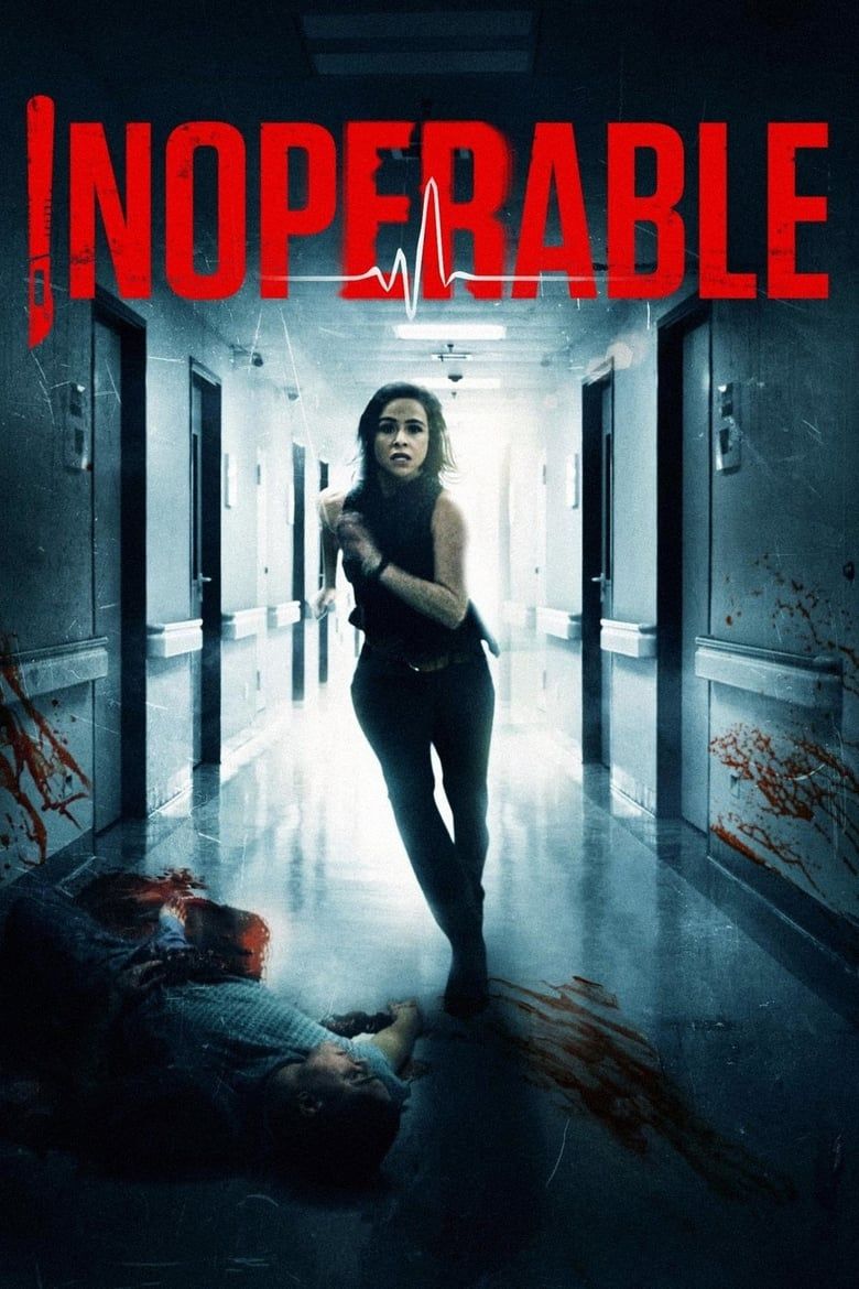 Inoperable Summary, Latest News, Trailer, Cast, Where to Watch and More