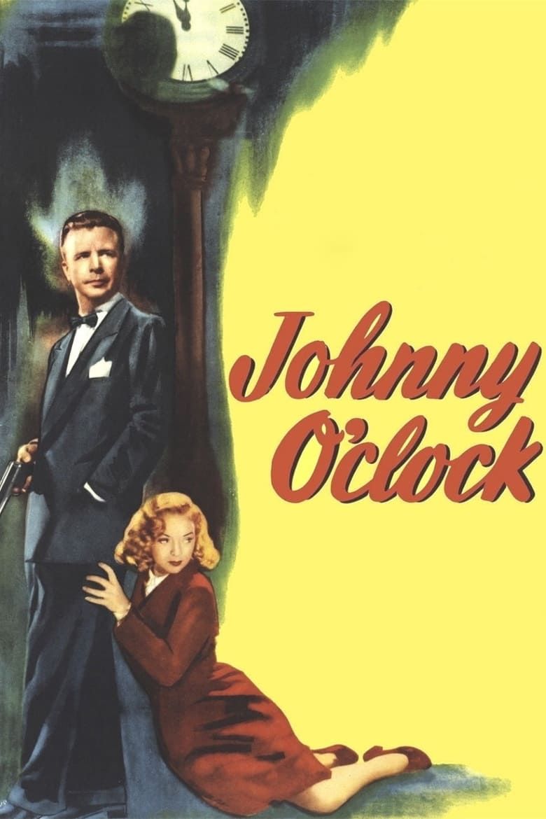 Johnny O'Clock Summary, Latest News, Trailer, Cast, Where to Watch and More