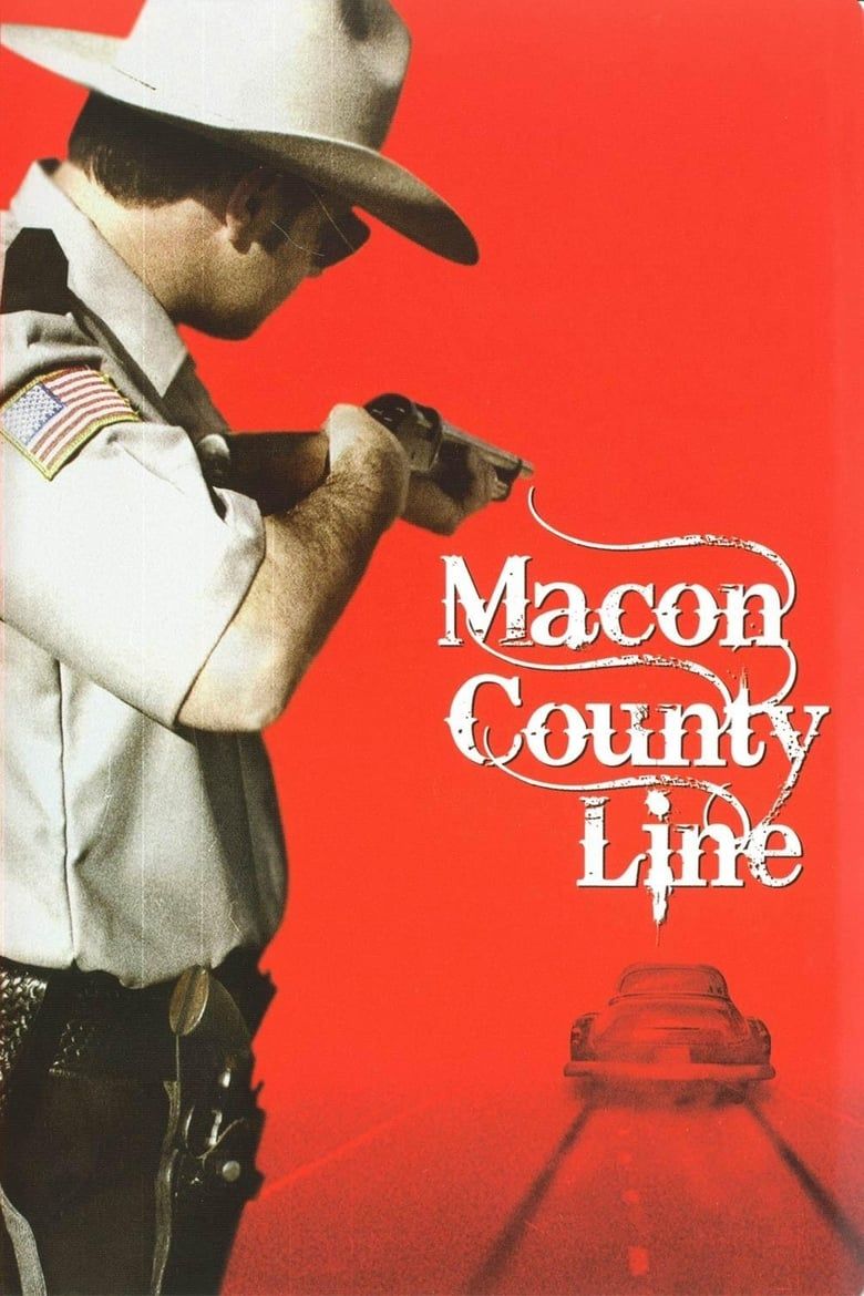 Macon County Line Summary, Latest News, Trailer, Cast, Where to Watch ...
