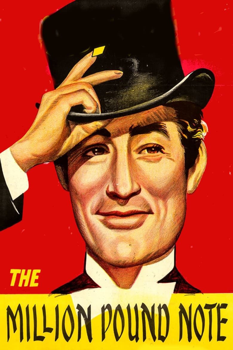 The Million Pound Note Summary, Latest News, Trailer, Cast, Where to ...