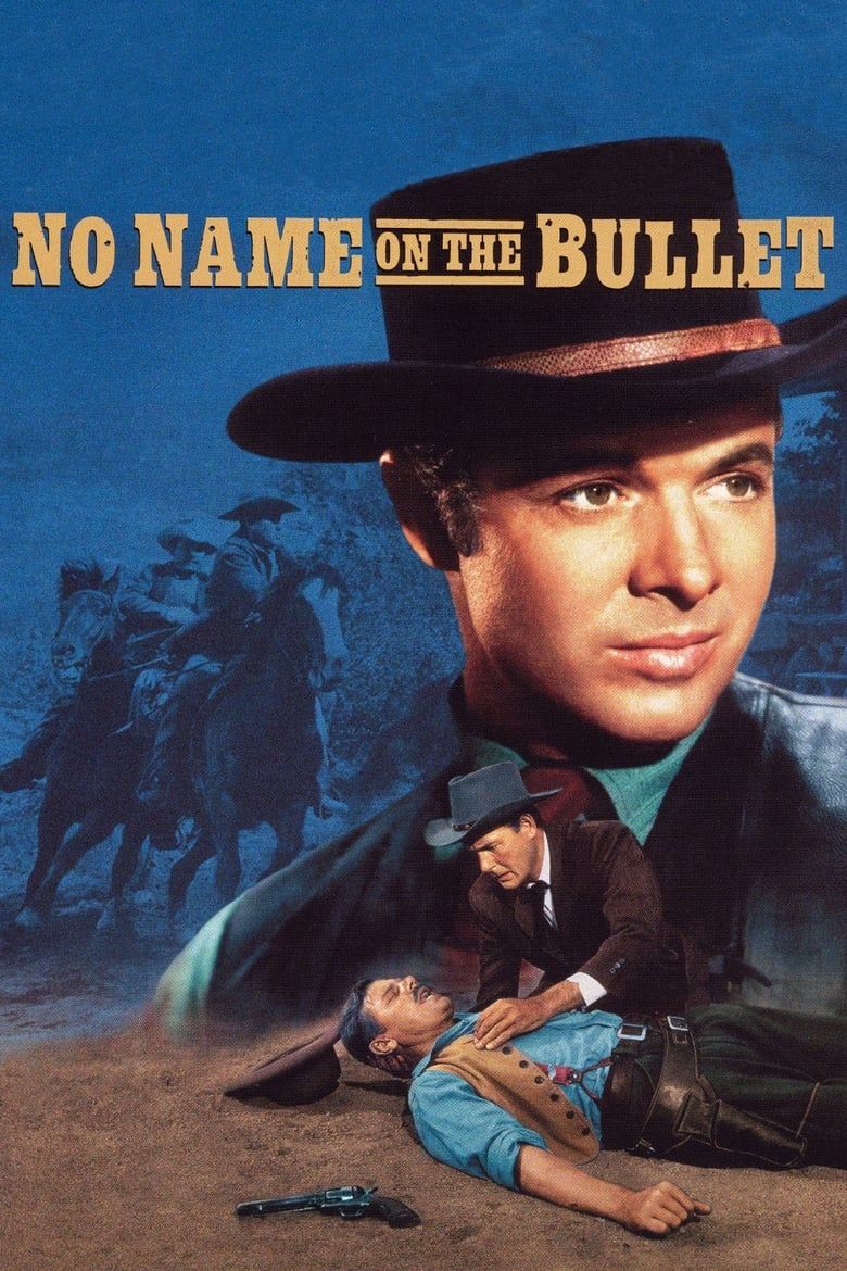 No Name on the Bullet Summary, Latest News, Trailer, Cast, Where to ...