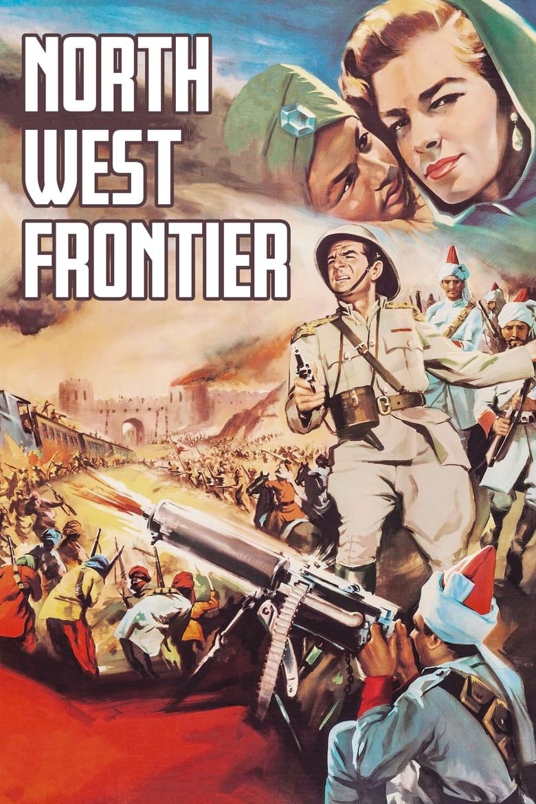 North West Frontier Summary, Latest News, Trailer, Cast, Where to Watch ...