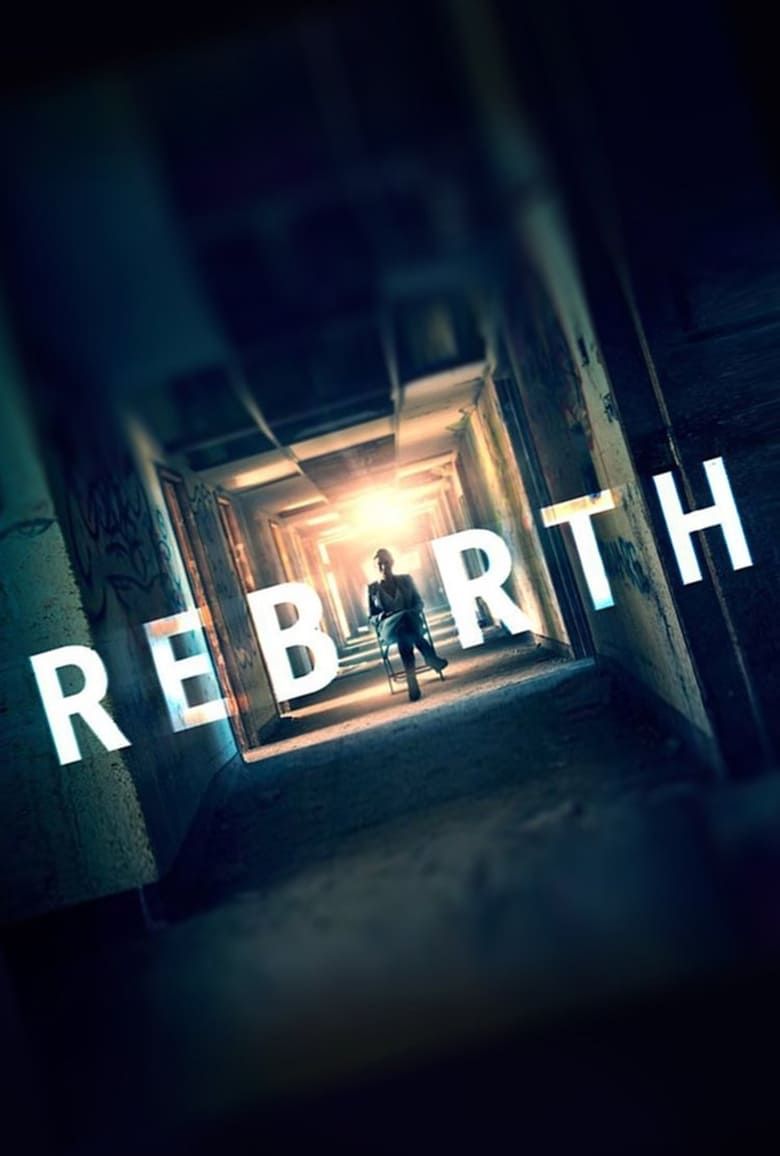 Rebirth Summary, Latest News, Trailer, Cast, Where to Watch and More