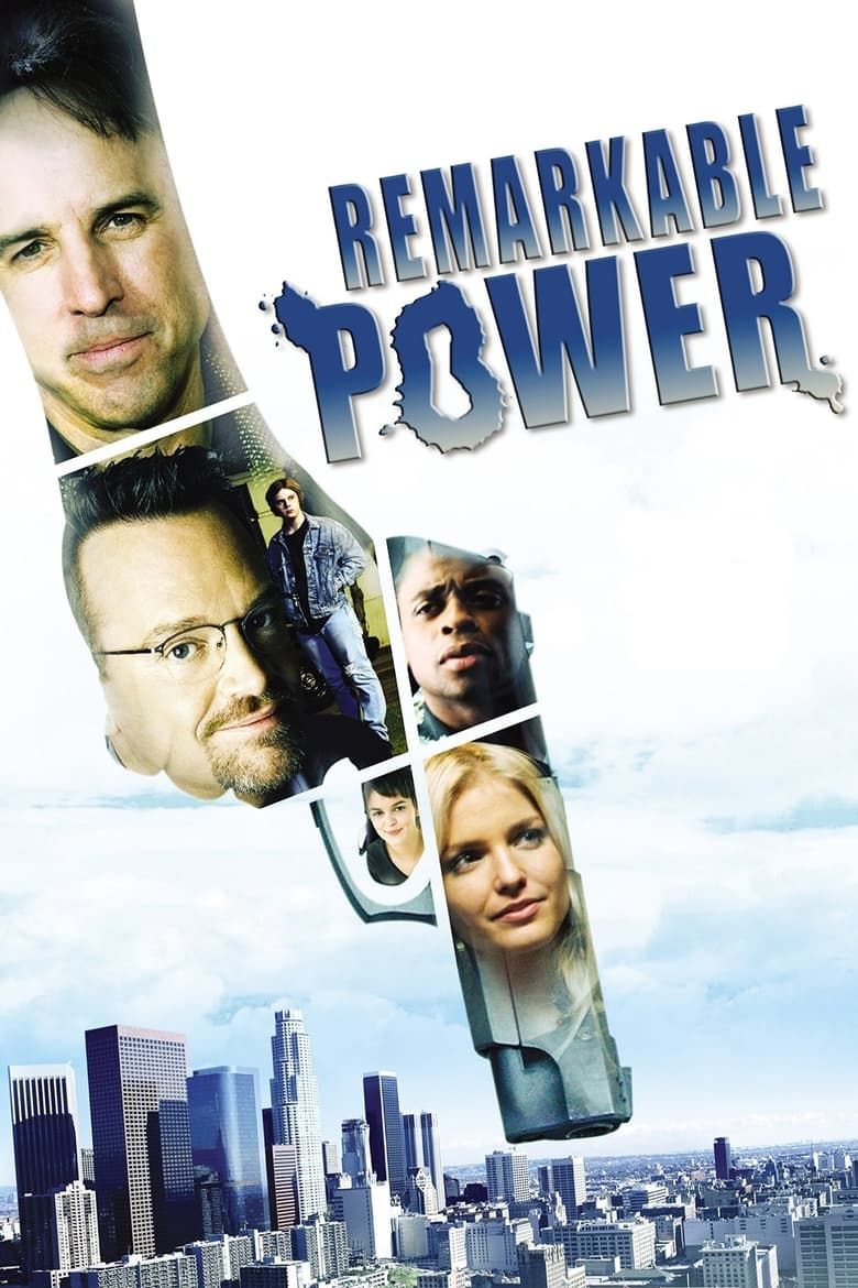 Remarkable Power Summary, Latest News, Trailer, Cast, Where to Watch ...