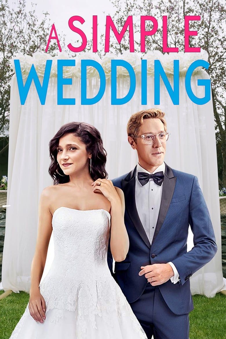 A Simple Wedding Summary, Latest News, Trailer, Cast, Where to Watch ...