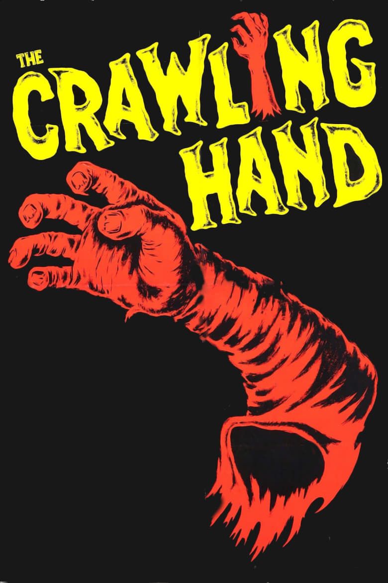 The Crawling Hand Summary, Latest News, Trailer, Cast, Where to Watch ...