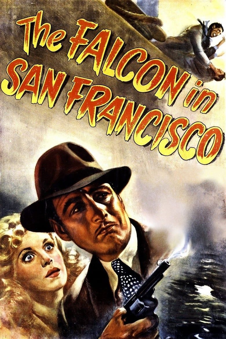 The Falcon in San Francisco Summary, Latest News, Trailer, Cast, Where ...