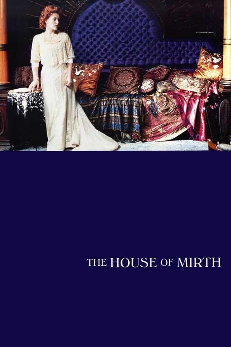 The House of Mirth Summary, Latest News, Trailer, Cast, Where to Watch ...
