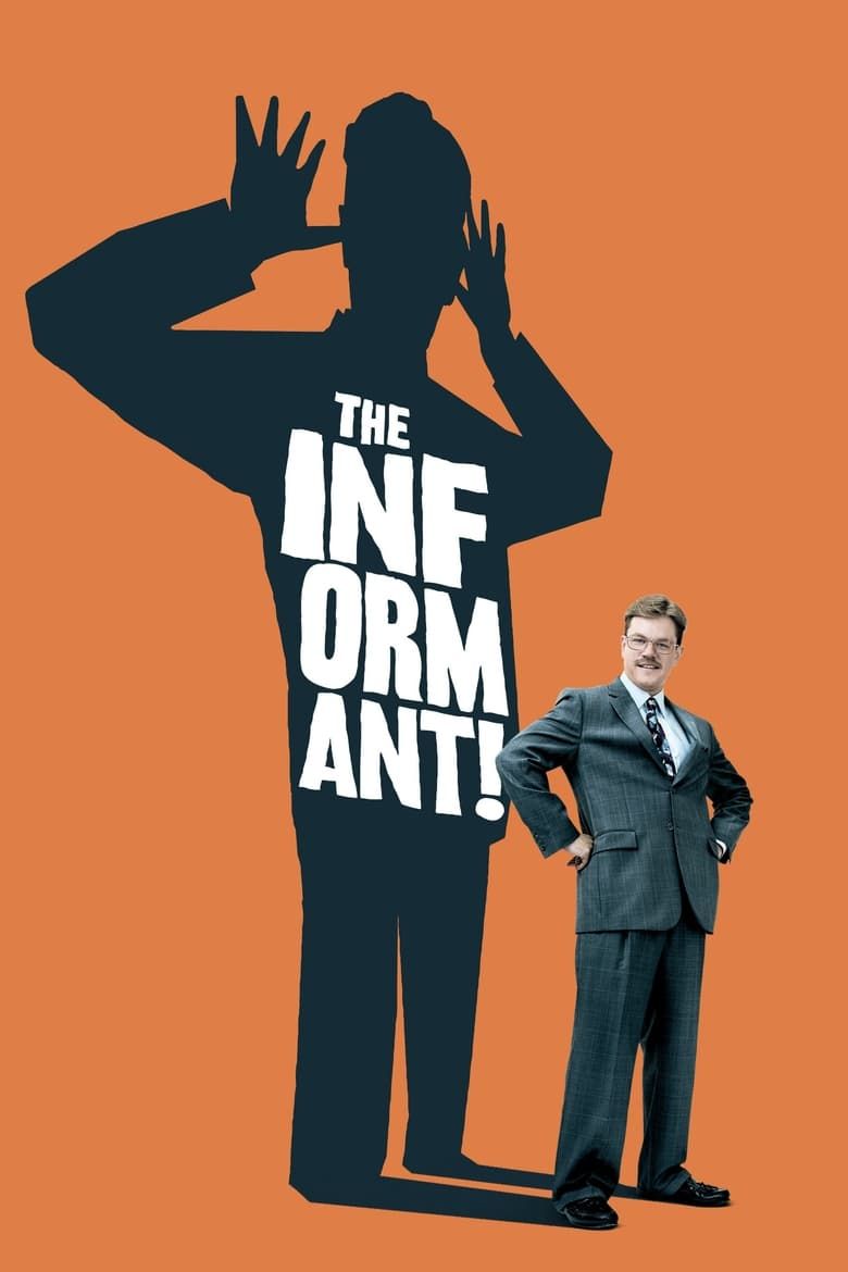 The Informant! Summary, Latest News, Trailer, Cast, Where to Watch and More