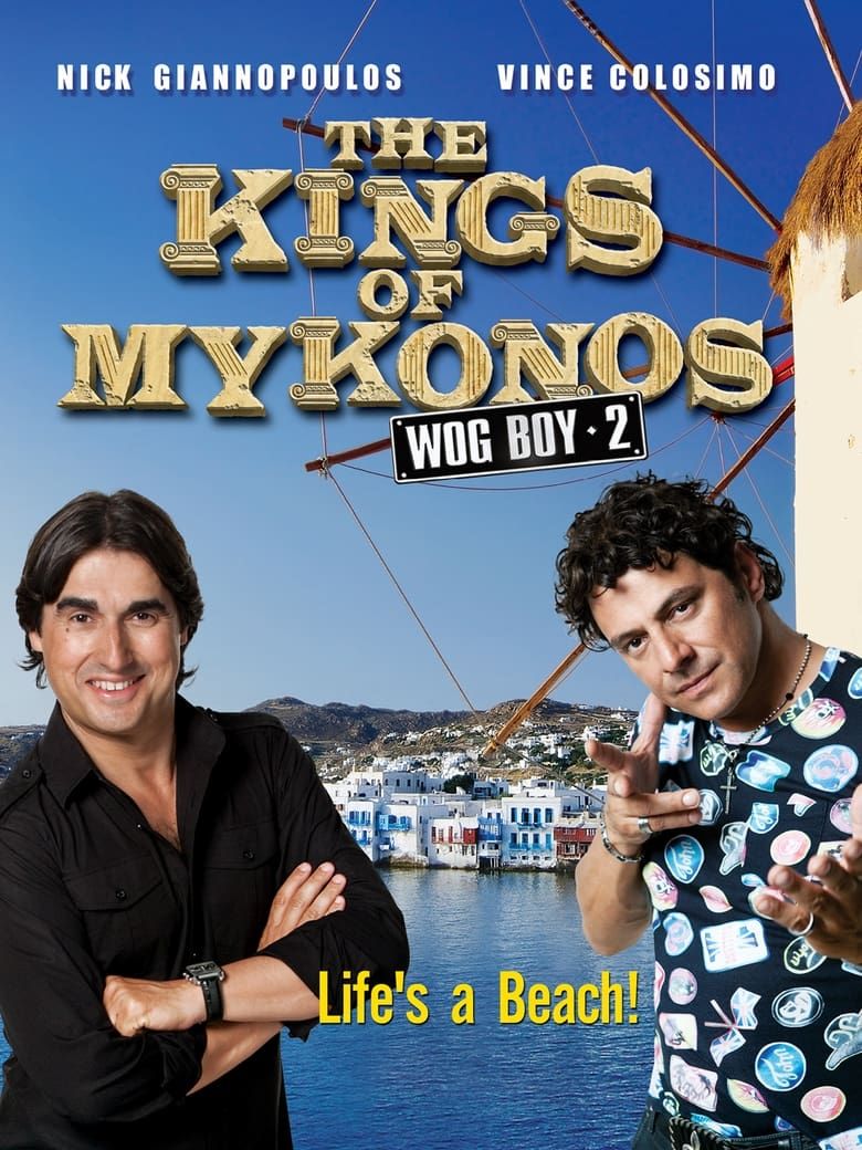Wog Boy 2: The Kings of Mykonos Summary, Latest News, Trailer, Cast ...