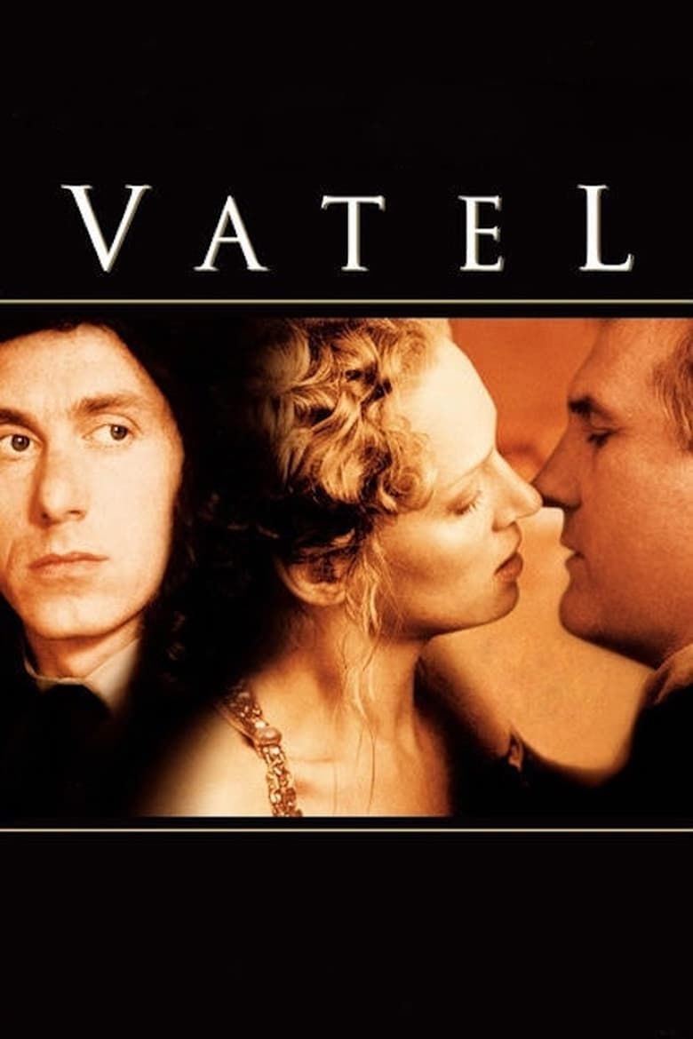 Vatel Summary, Latest News, Trailer, Cast, Where to Watch and More