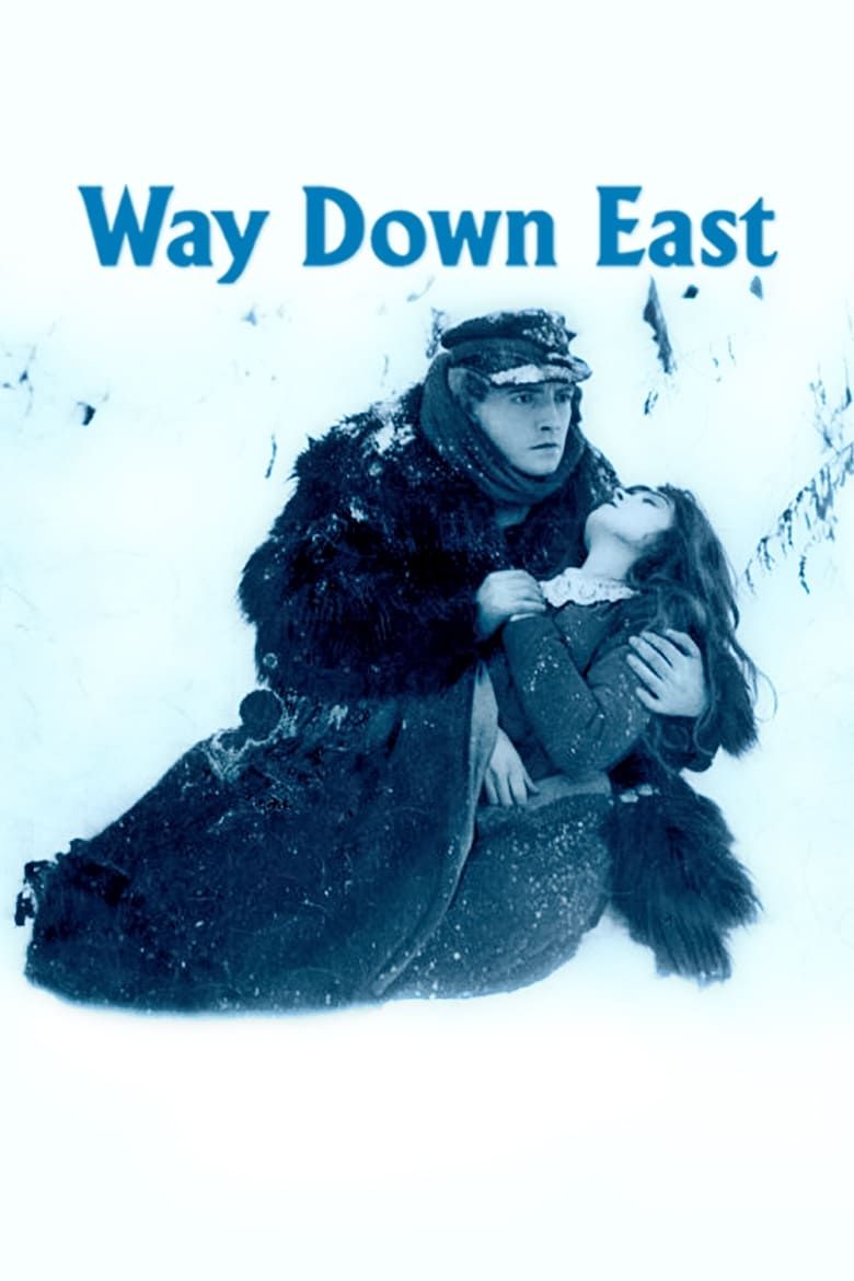 Way Down East Summary, Latest News, Trailer, Cast, Where to Watch and More