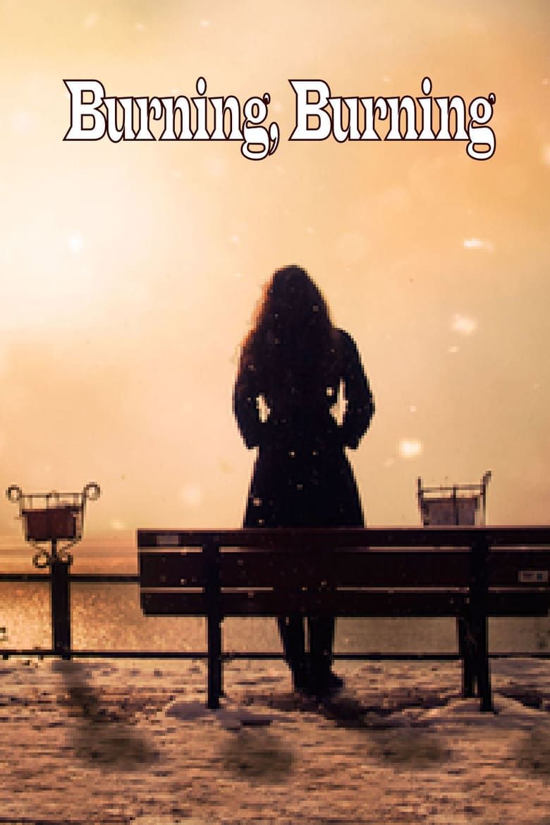 Burning, Burning Summary, Latest News, Trailer, Cast, Where to Watch ...