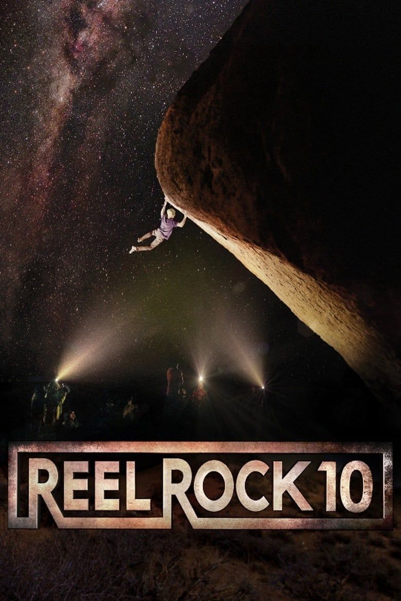 Reel Rock 10 Summary, Latest News, Trailer, Cast, Where to Watch and More