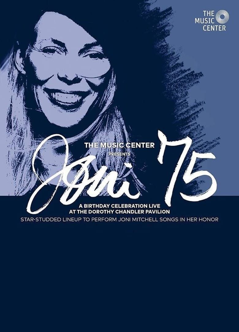 Joni 75: A Birthday Celebration Summary, Latest News, Trailer, Cast ...