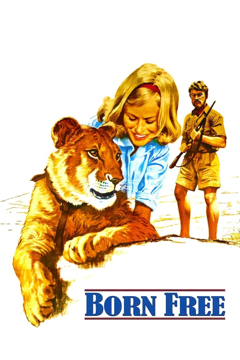 Born Free Summary, Latest News, Trailer, Cast, Where to Watch and More