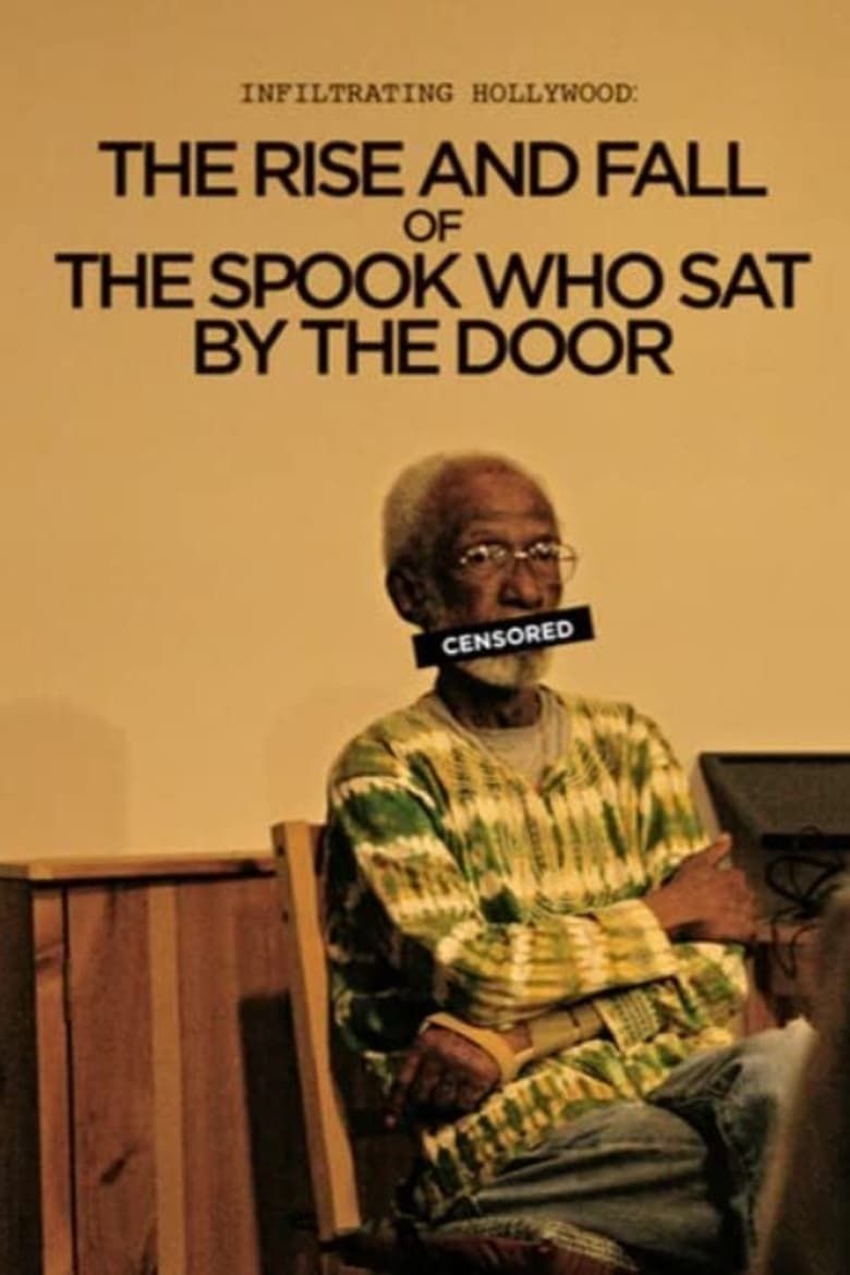 Infiltrating Hollywood: The Rise and Fall of the Spook Who Sat by the ...