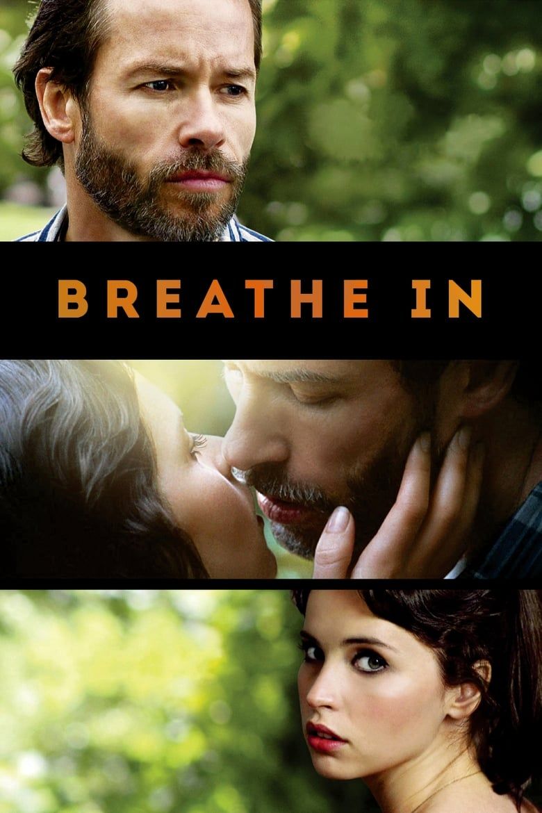 Breathe In Summary, Latest News, Trailer, Cast, Where to Watch and More