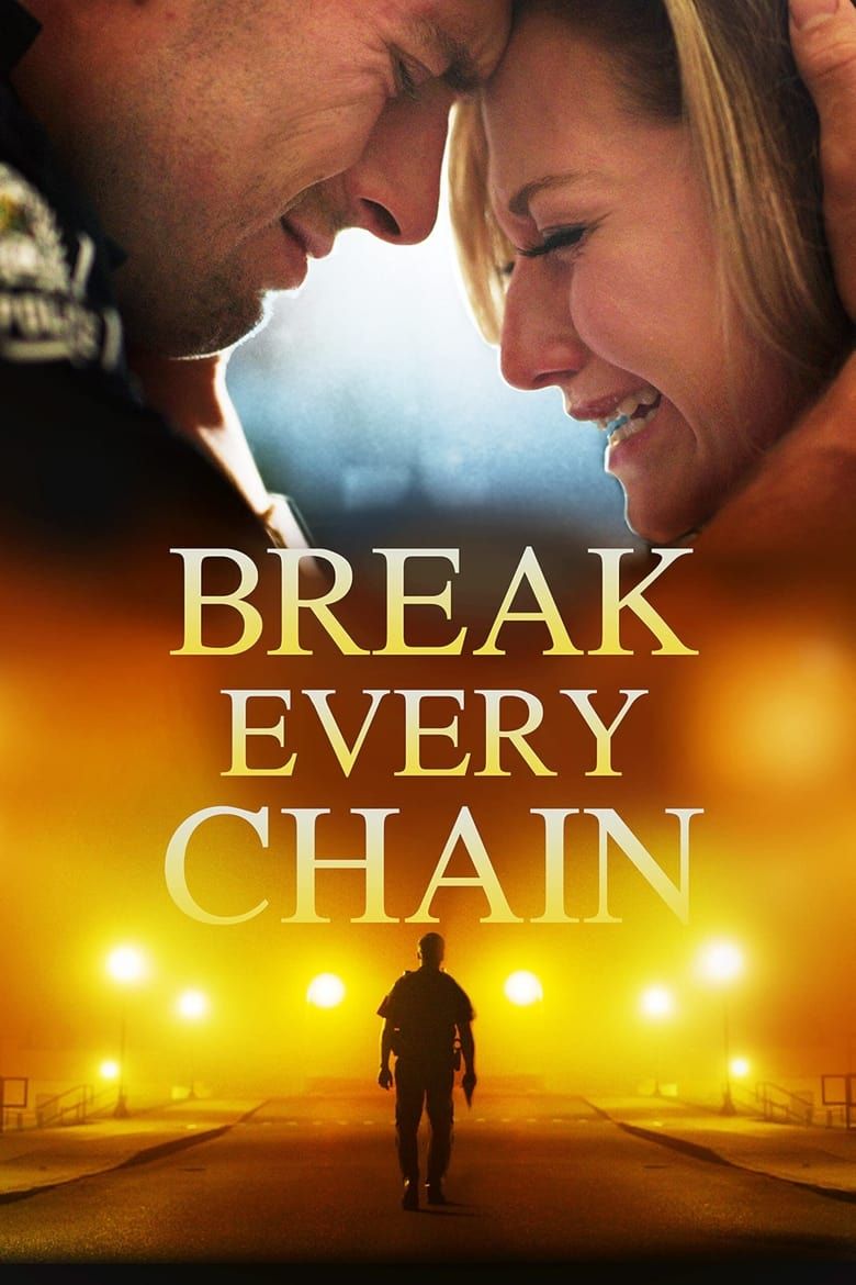Break Every Chain Summary, Latest News, Trailer, Cast, Where to Watch ...