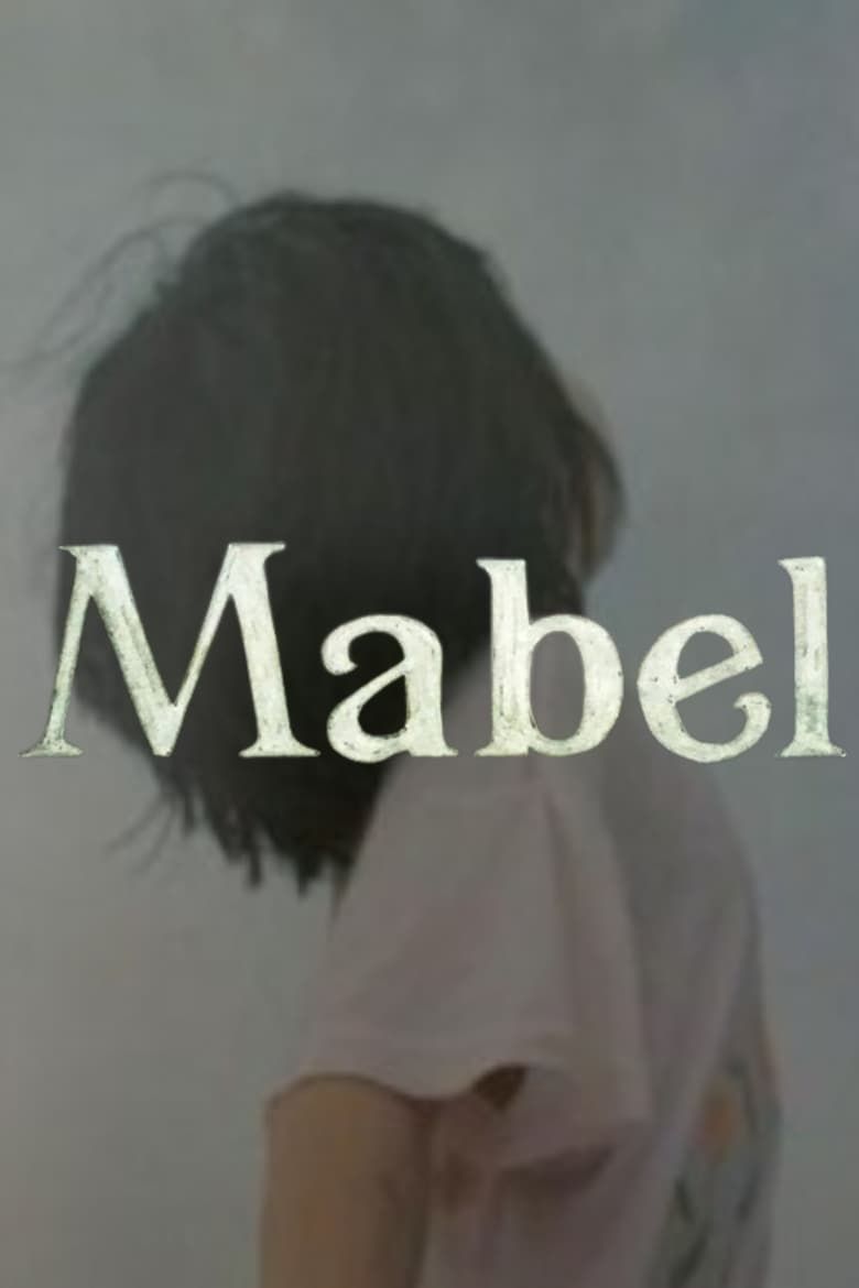 Mabel Summary, Latest News, Trailer, Cast, Where to Watch and More