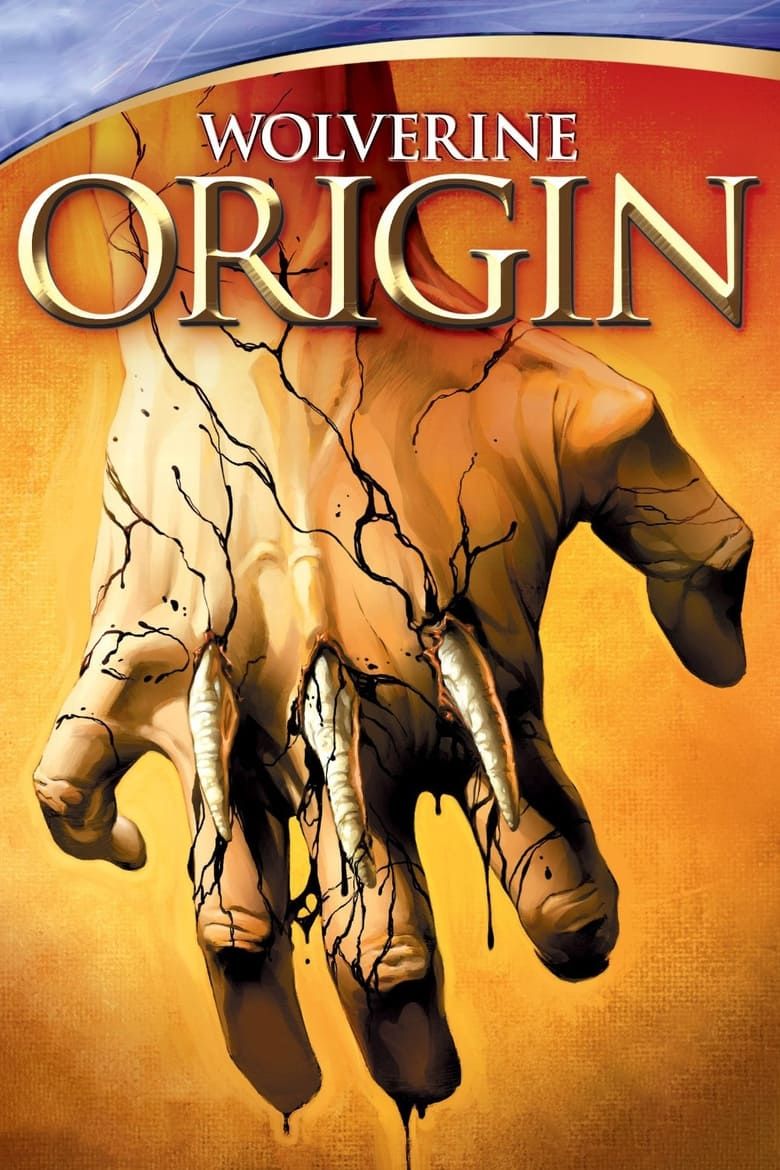 Wolverine: Origin Summary, Latest News, Trailer, Cast, Where to Watch ...