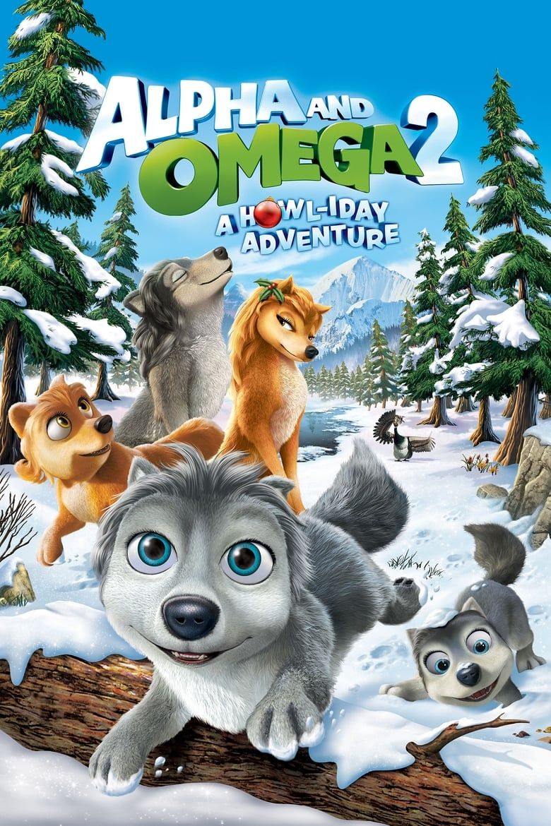 Alpha and Omega 2: A Howl-iday Adventure Summary, Latest News, Trailer ...
