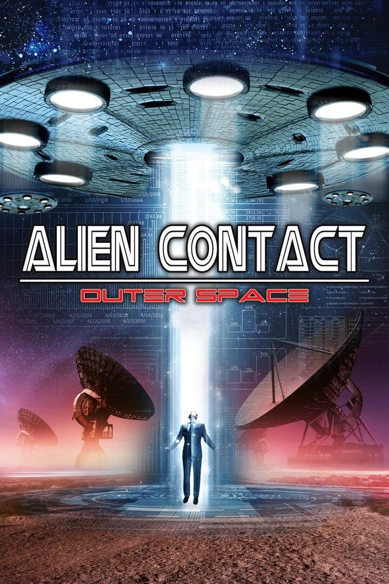 Alien Contact: Outer Space Summary, Latest News, Trailer, Cast, Where ...